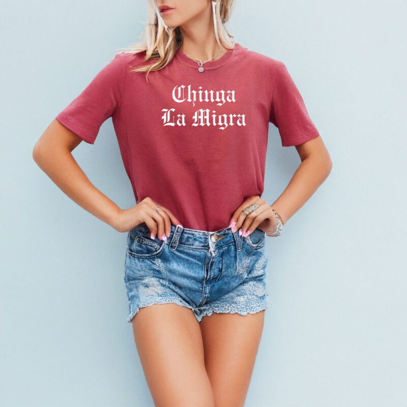 Chinga La Migra 2025 T-Shirt - Chinga La Migra